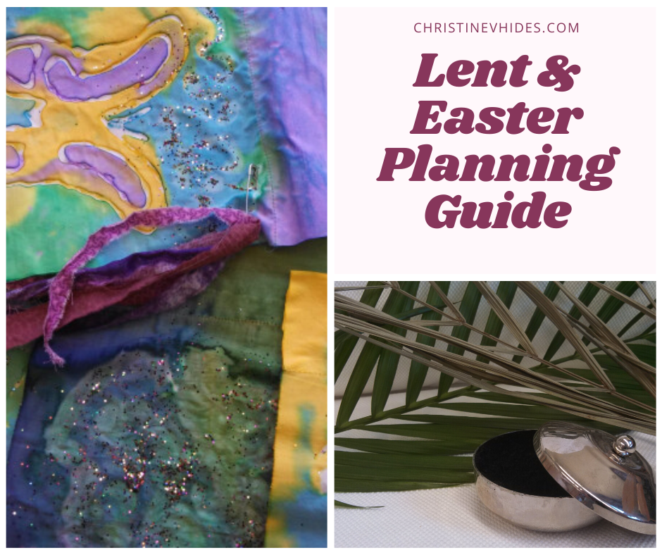 New: Planning Guide for Lent and Easter – Christine V Hides
