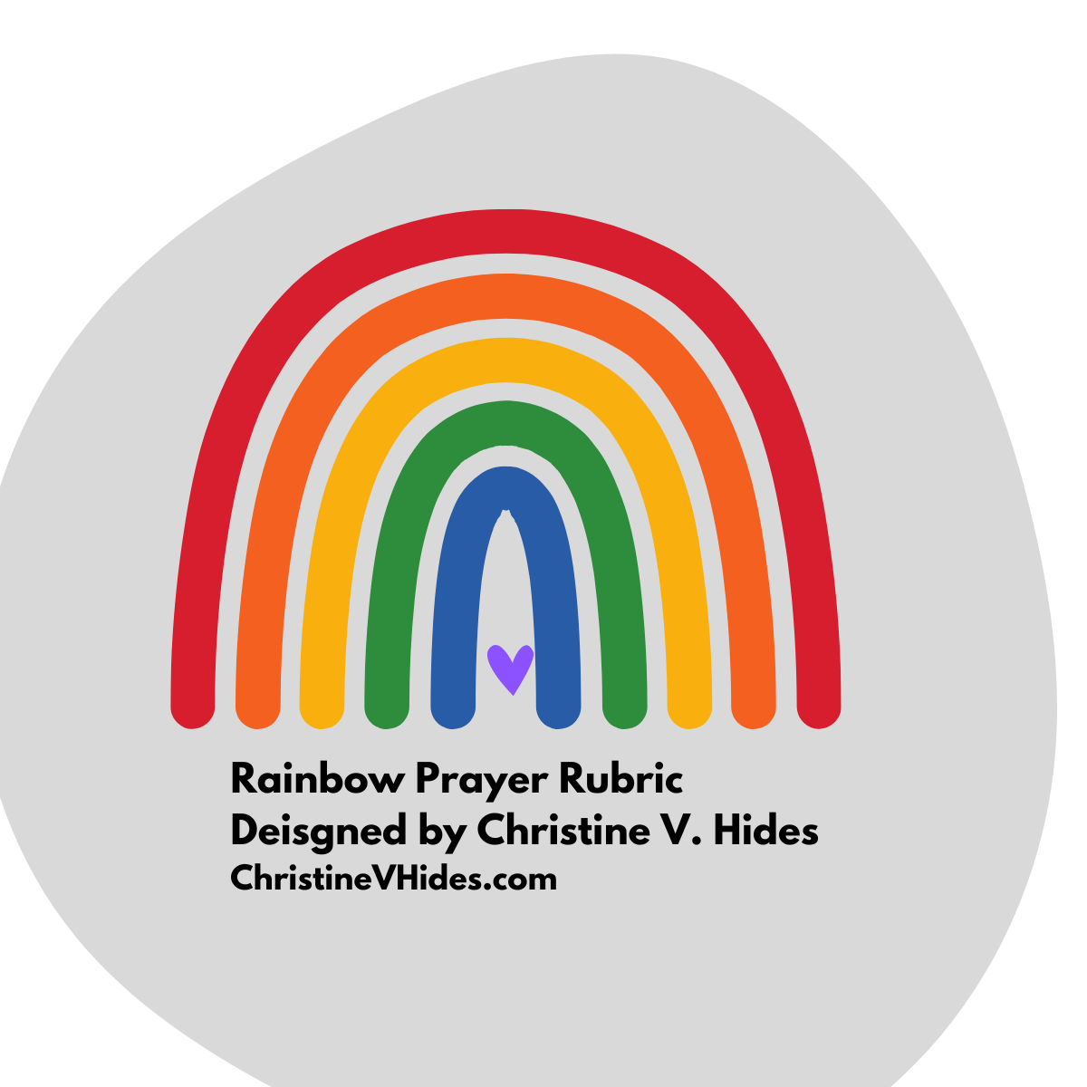 Rainbow Prayer Rubric – Christine V Hides